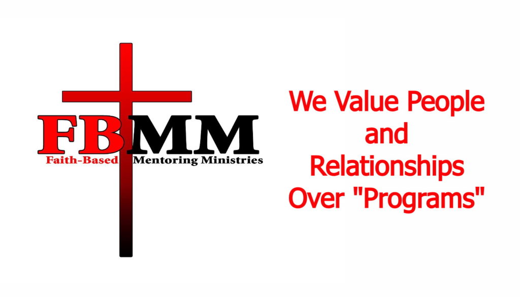 Faith Based Mentoring Ministries | We value people and relationships ...
